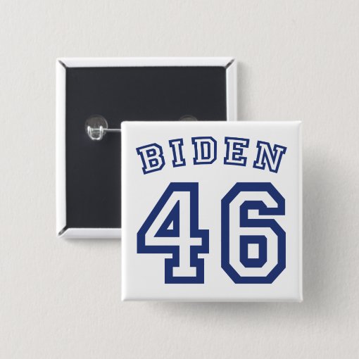 BIDEN 46 BUTTON | Zazzle