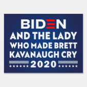 biden and the lady who made brett kavanaugh cry sign | Zazzle