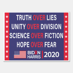 Biden Harris 2020: Truth Unity Science Hope Sign | Zazzle