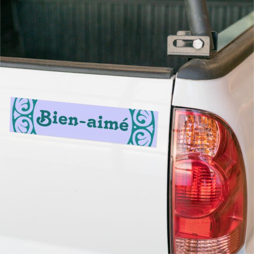 Bien-aimé French bumper sticker | Zazzle