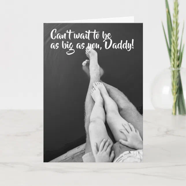 Big as Daddy Father's Day Greeting Card | Zazzle