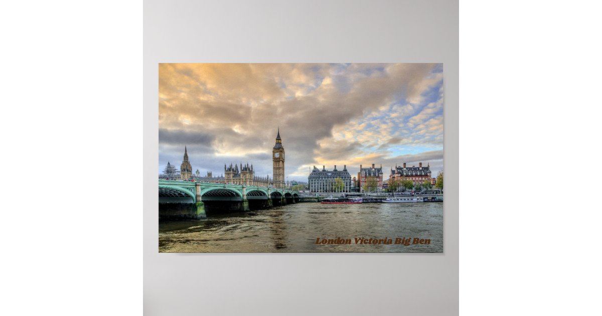 Big Ben , Victoria London Poster | Zazzle