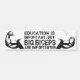Big Biceps are Importanter - Funny Bumper Sticker | Zazzle