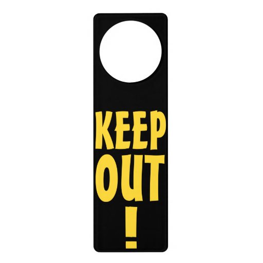 Keep Out Signs For Doors