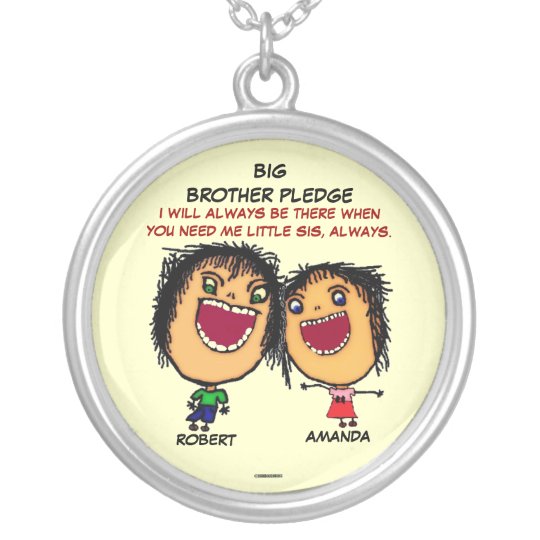 Big Brothers Pledge To Sister Silver Plated Necklace | Zazzle.com