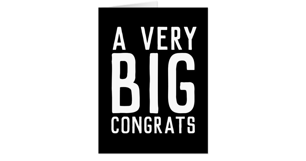 BIG CONGRATULATIONS OVERSIZED giant custom CARD | Zazzle