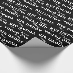 Big Daddy gift wrap paper | Zazzle