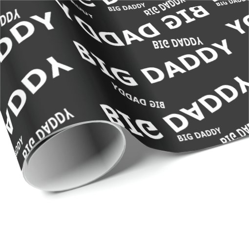 Big Daddy gift wrap paper | Zazzle