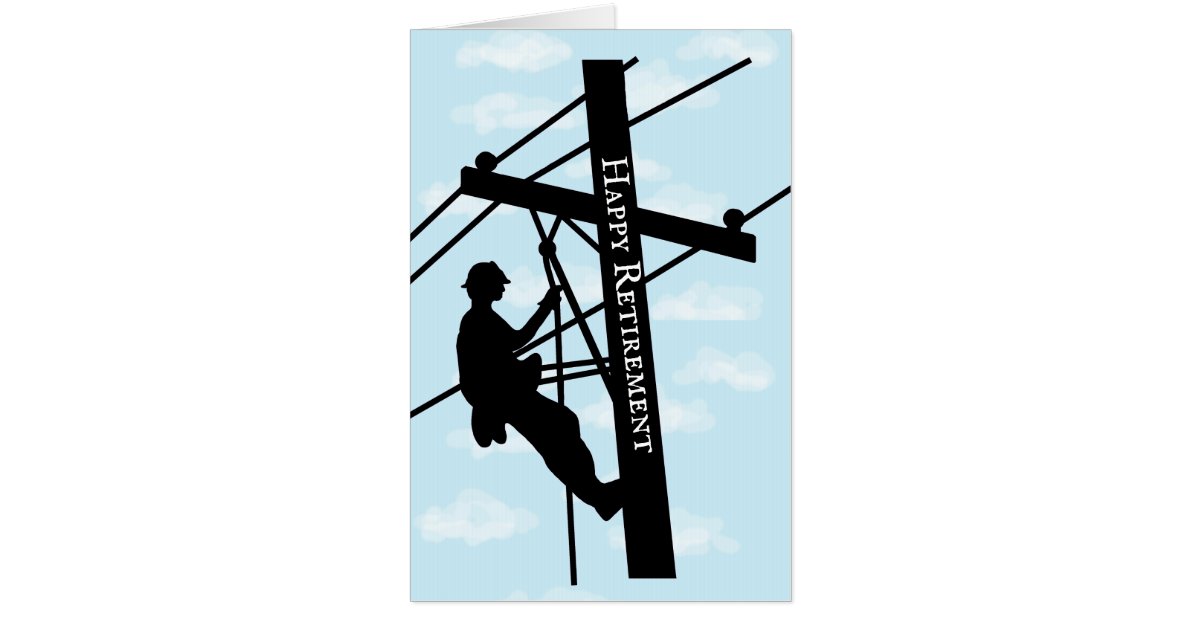 BIG Electrical Lineman Retirement Card | Zazzle