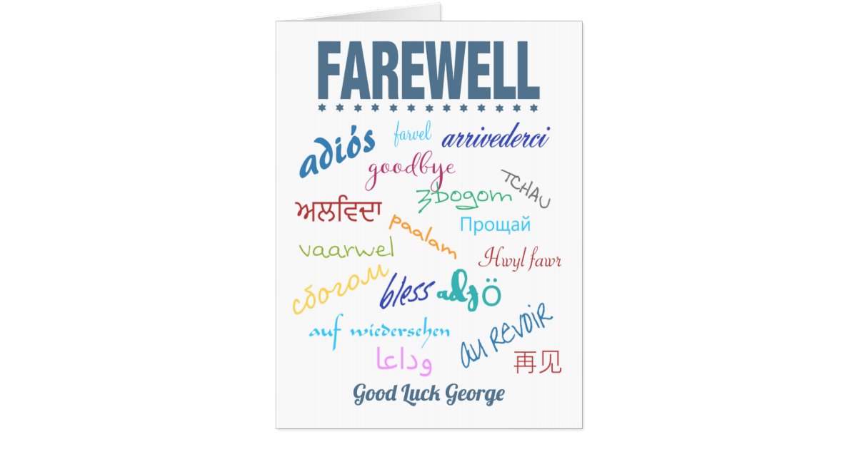Big Farewell Goodbye Leaving Card | Zazzle