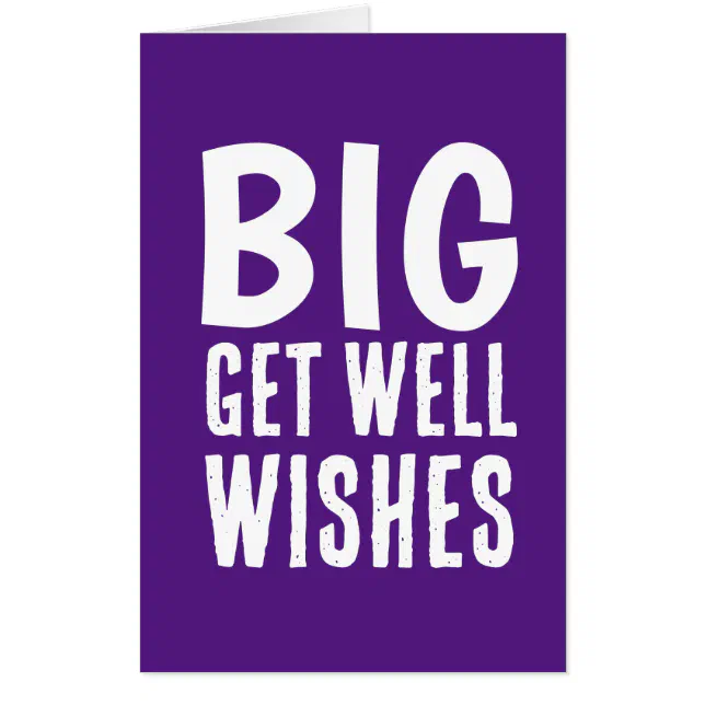 BIG GET WELL WISHES WITH LOVE GIANT JUMBO CARDS | Zazzle