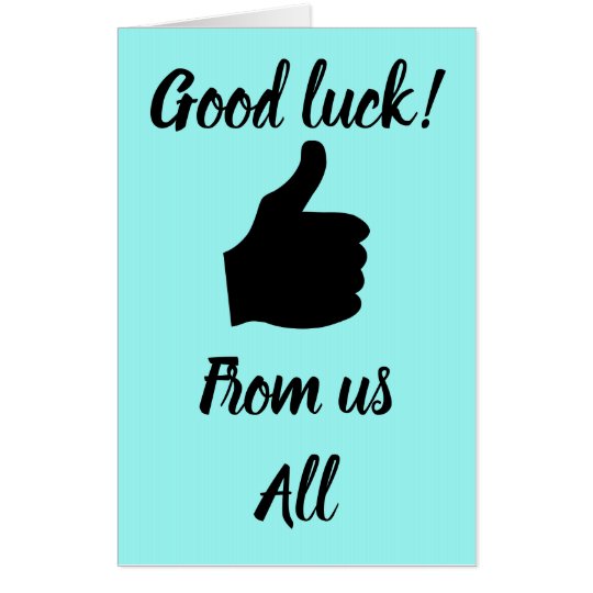 Big Giant good luck from us all card | Zazzle.com