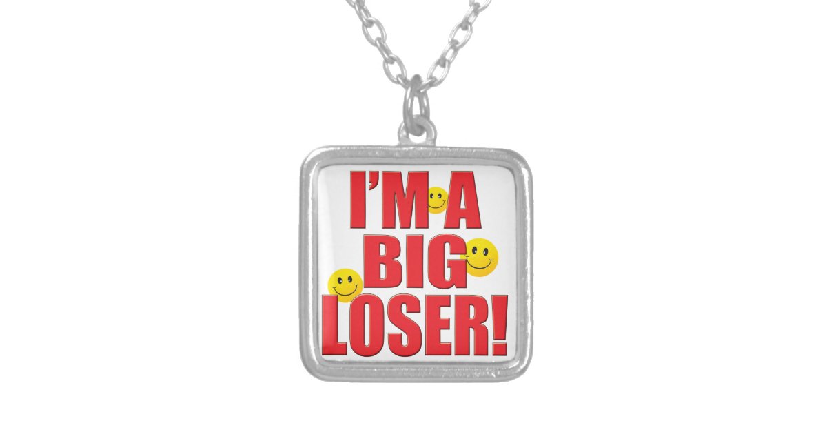 Big Loser Life Silver Plated Necklace | Zazzle