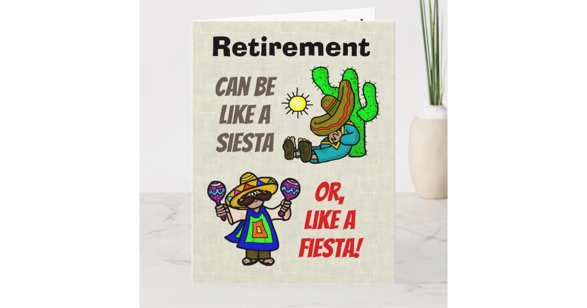 Big Mexican Retirement Card | Zazzle