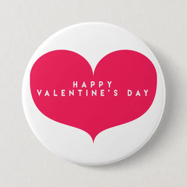 Big Pink Heart Happy Valentines Day Button Zazzle