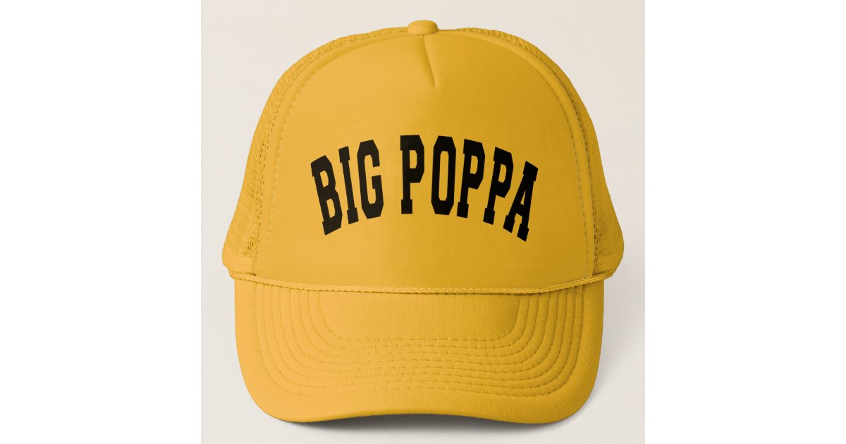 Big Poppa Hip Hop Dad Fathers Day Trucker Hat | Zazzle