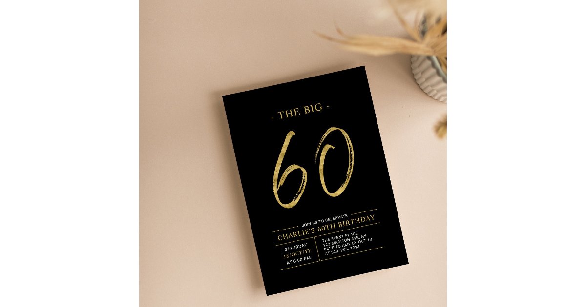 Big Sixty | Gold & Black 60th Birthday Party Invitation | Zazzle