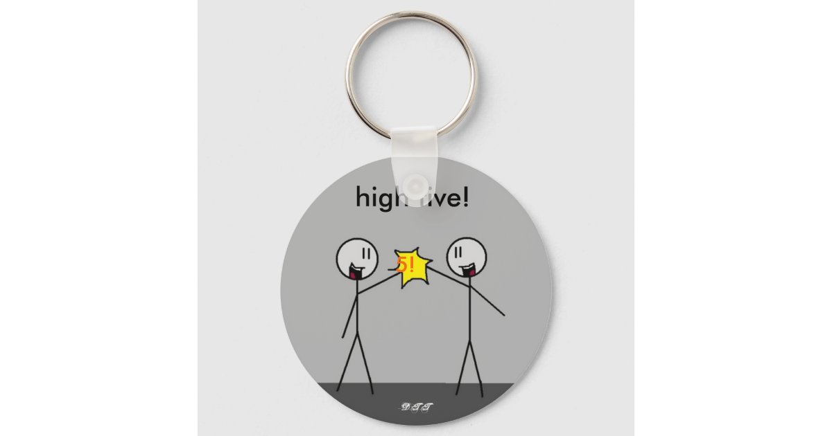 big stick high5, 5!, high five!, -DTT Keychain | Zazzle