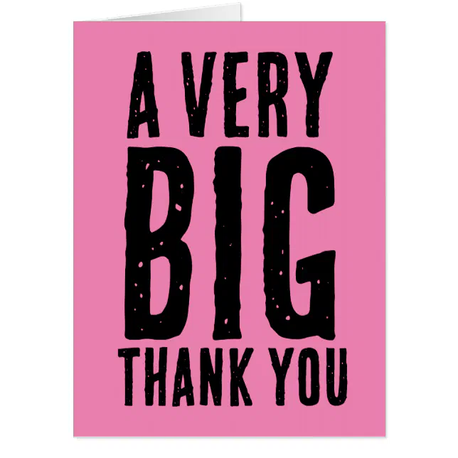 BIG THANK YOU OVERSIZED JUMBO PINK GREETING CARD | Zazzle