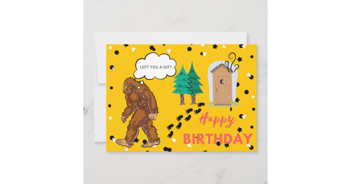 Bigfoot Birthday Funny Gag Flat Greeting Card | Zazzle