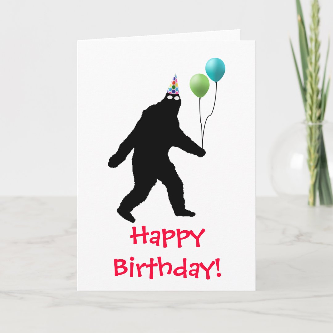Bigfoot Happy Birthday! Card | Zazzle