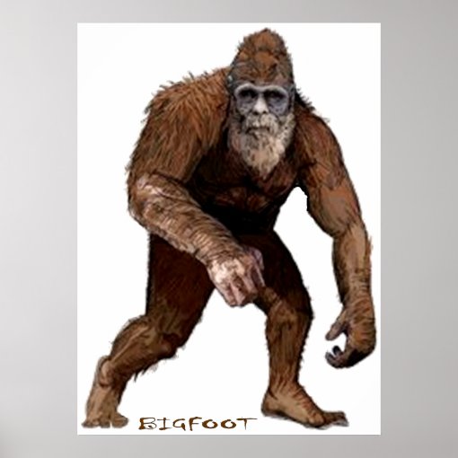 BIGFOOT POSTER | Zazzle