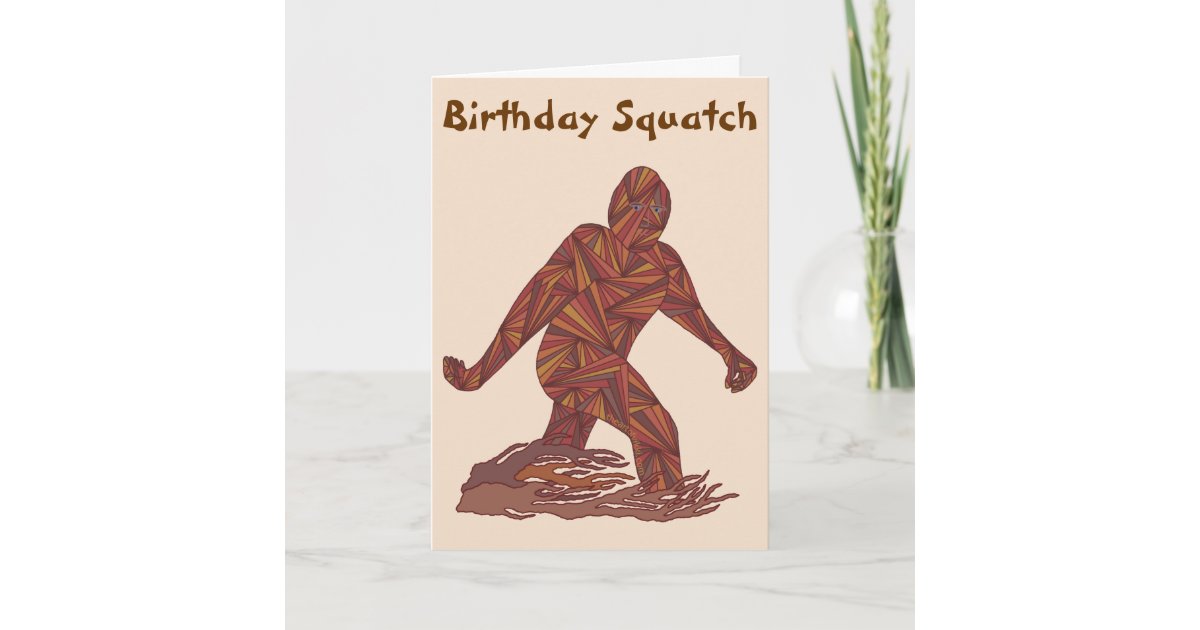 Bigfoot Walking Sasquatch Funny Birthday Squatch Card | Zazzle