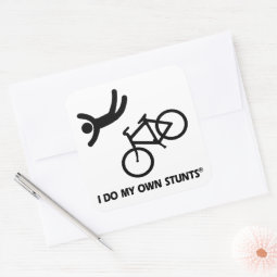 Bike My Own Stunts Square Sticker | Zazzle