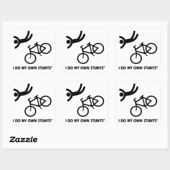 Bike My Own Stunts Square Sticker | Zazzle