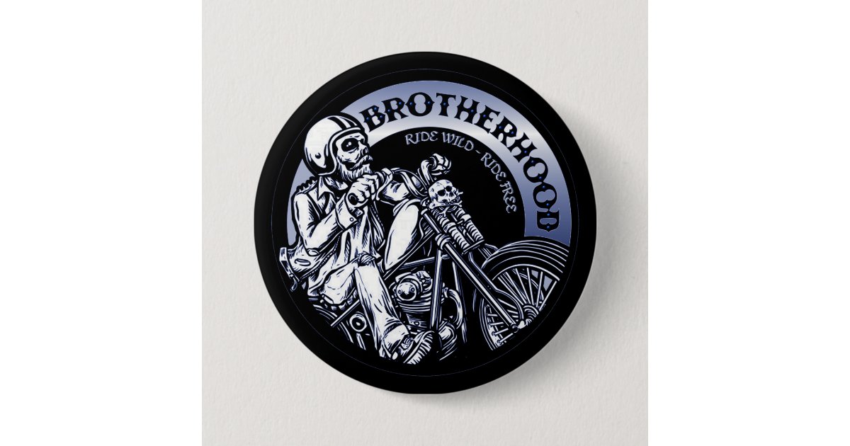 Biker Brotherhood Button | Zazzle
