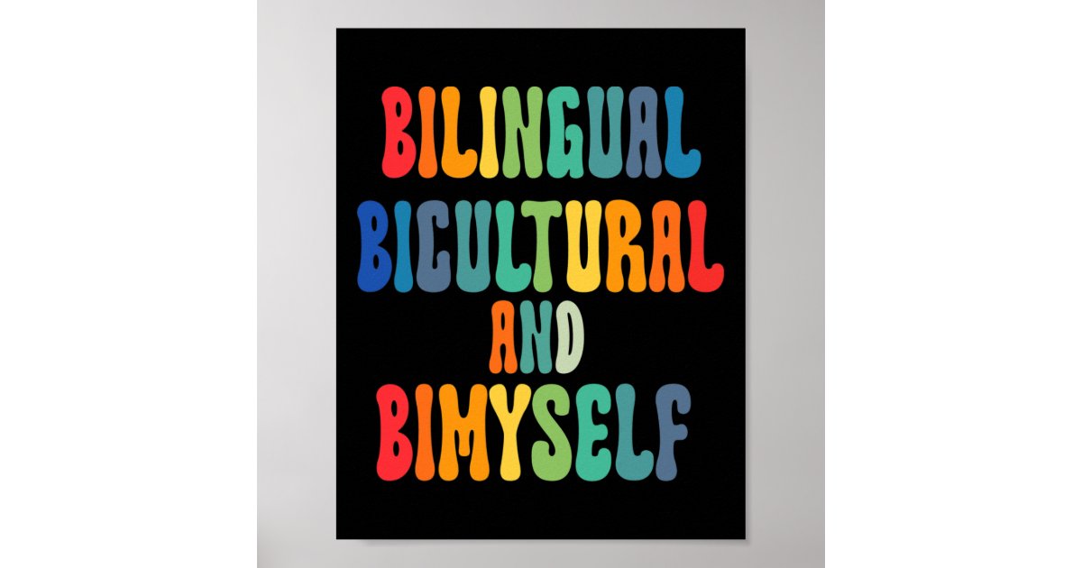 Bilingual Bicultural And Bimyself Asl Deaf Awarene Poster | Zazzle