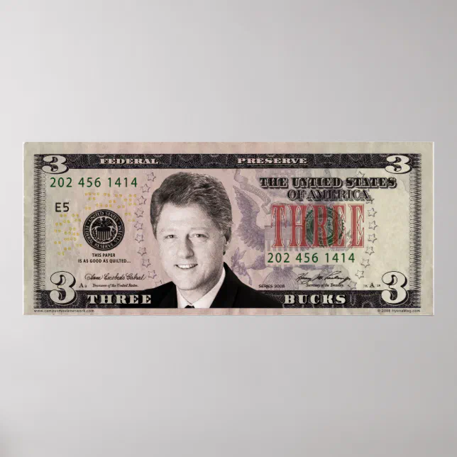 Bill Clinton $3 Bill Poster | Zazzle