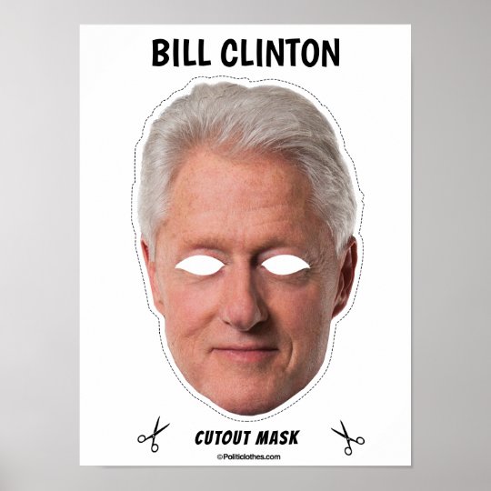 BILL CLINTON Halloween Mask Poster | Zazzle.com