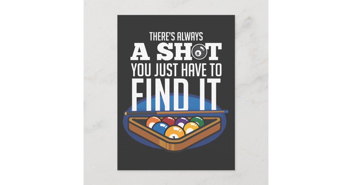 Billiards Shot Quote Pool Player Humor Postcard | Zazzle