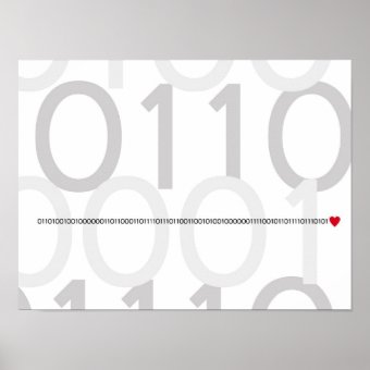 Binary code I love you poster Geek heart | Zazzle