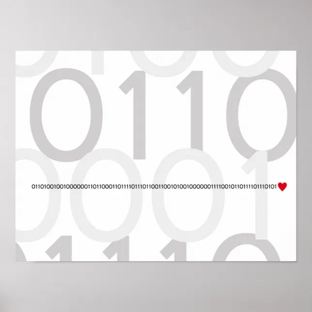 Binary code I love you poster Geek heart | Zazzle
