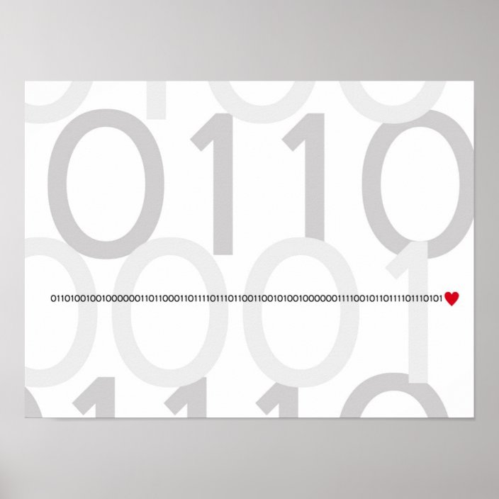 Binary code I love you poster Geek heart | Zazzle.com