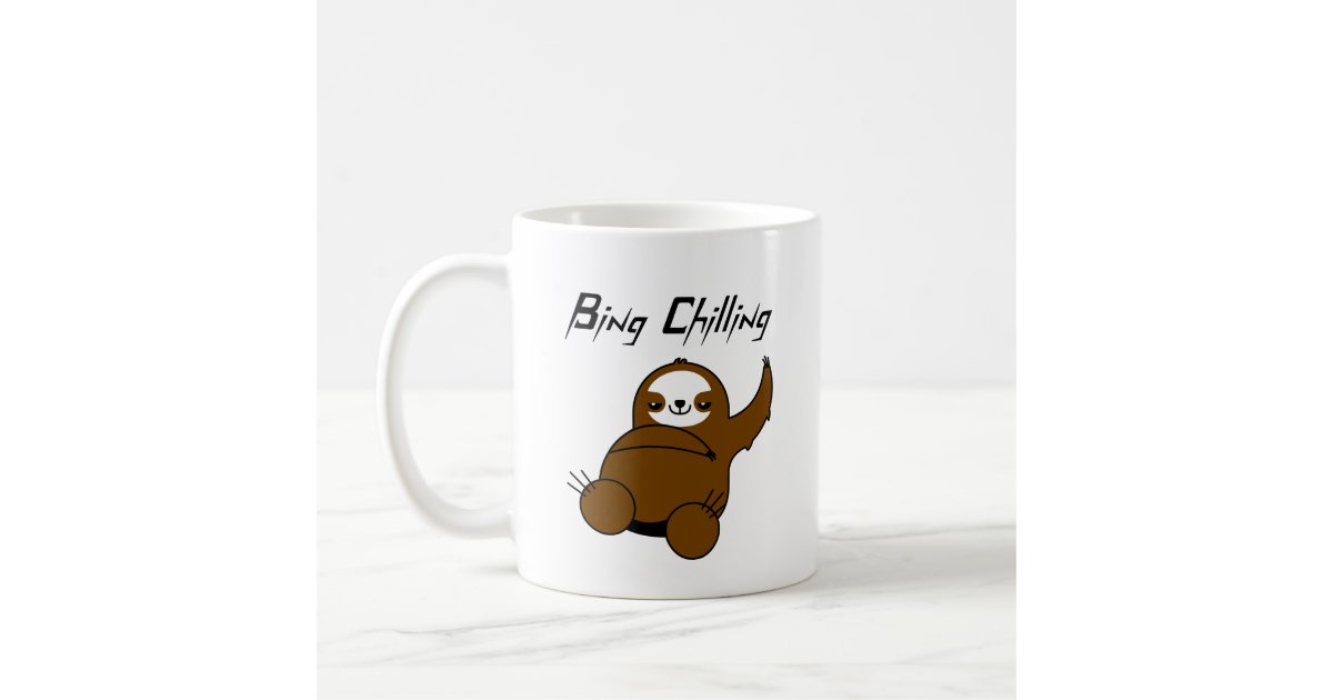 Bing Chilling Sloth Meme Mug | Zazzle