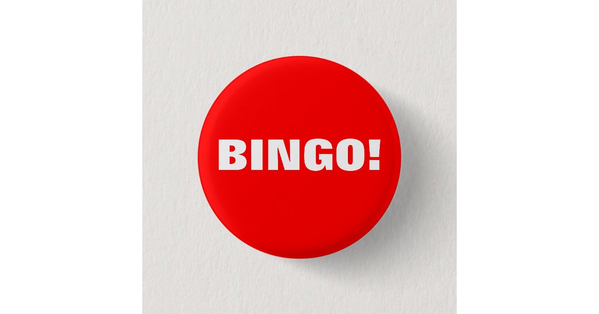BINGO! Button | Zazzle