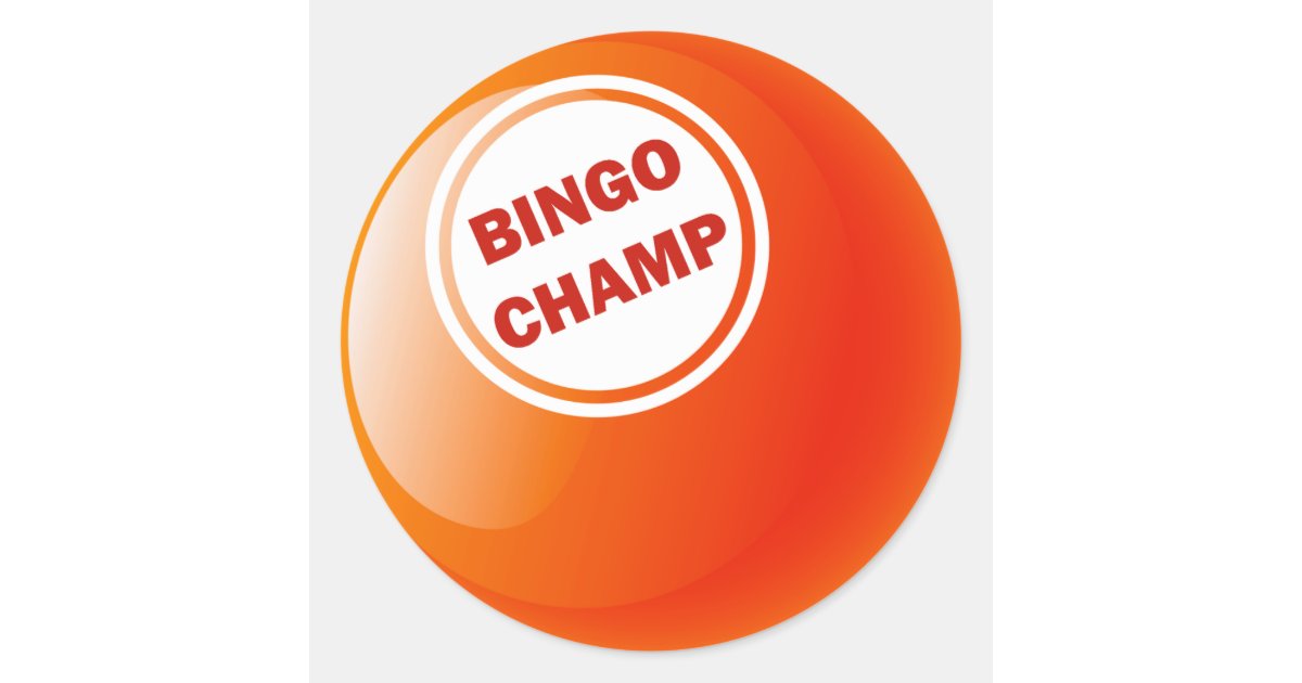 BINGO CHAMP BINGO BALL CLASSIC ROUND STICKER | Zazzle