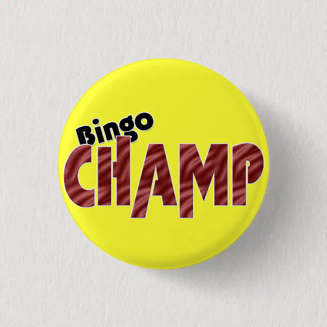 Bingo Champ Champion Vegas Style Pinback Button | Zazzle