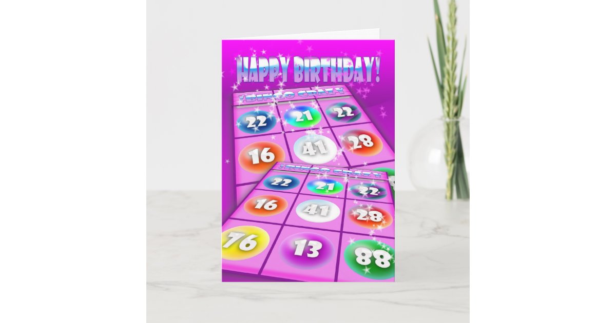 Bingo Crazy Birthday Card | Zazzle