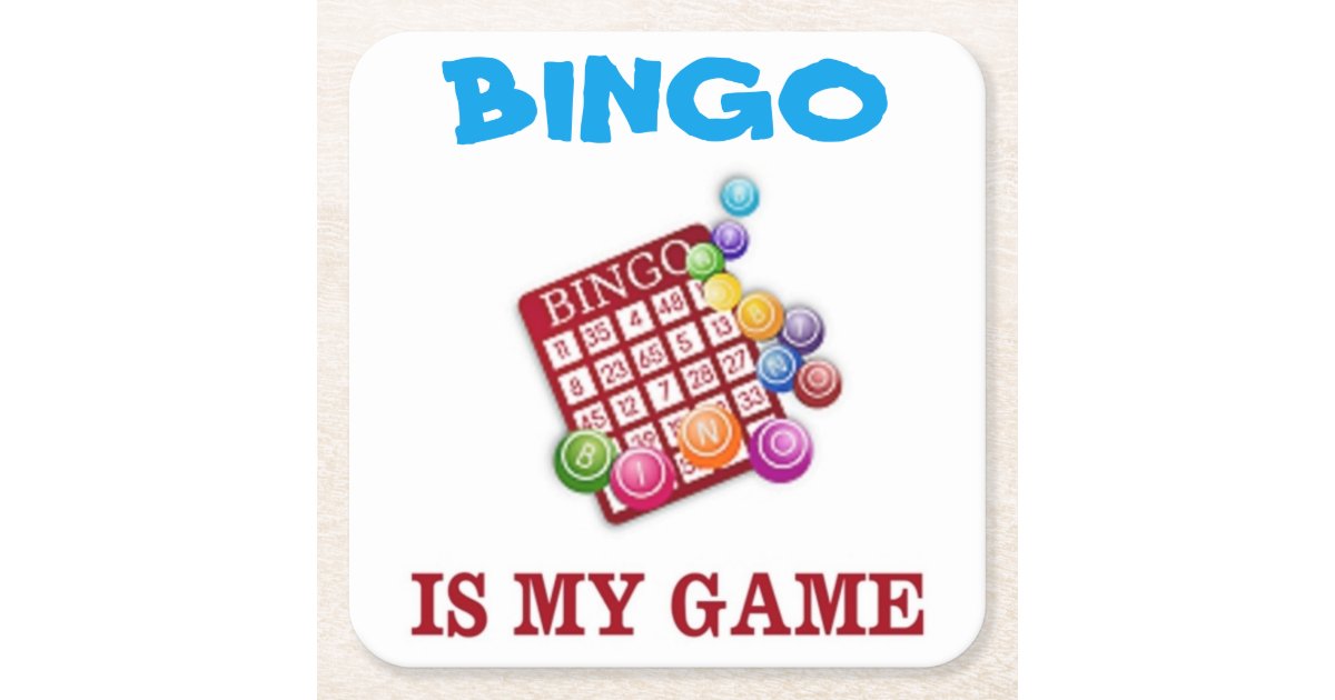 BINGO IS MY GAME SQUARE PAPER COASTER | Zazzle