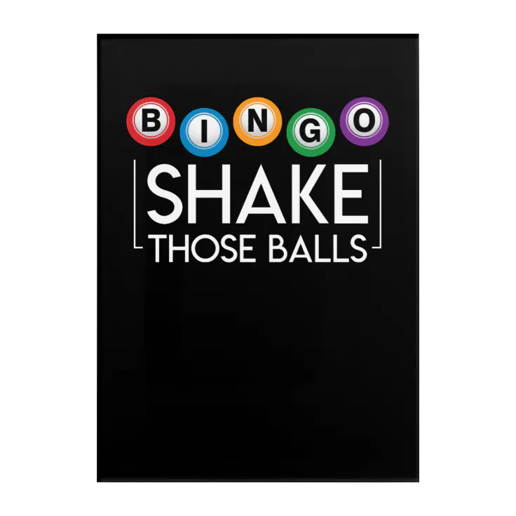 Bingo Shake Those Ball Funny Bingo Lover Acrylic Print | Zazzle