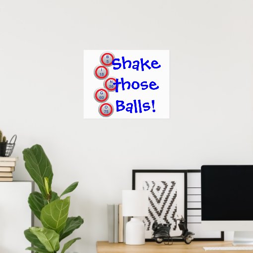 Bingo! Shake those Balls! Poster | Zazzle
