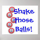 Bingo! Shake those Balls! Poster | Zazzle