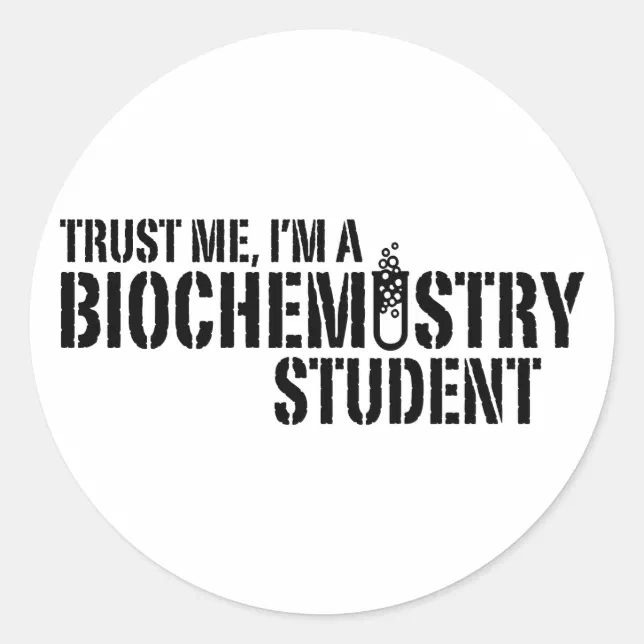 Biochemistry Student Classic Round Sticker | Zazzle