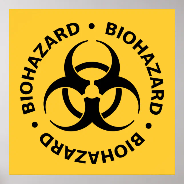 Biohazard Warning Poster | Zazzle