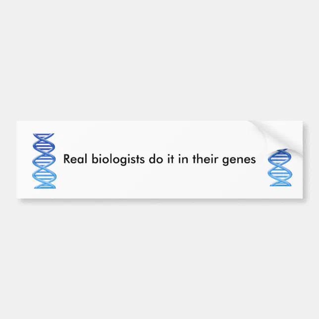 Biologist Bumper Sticker | Zazzle