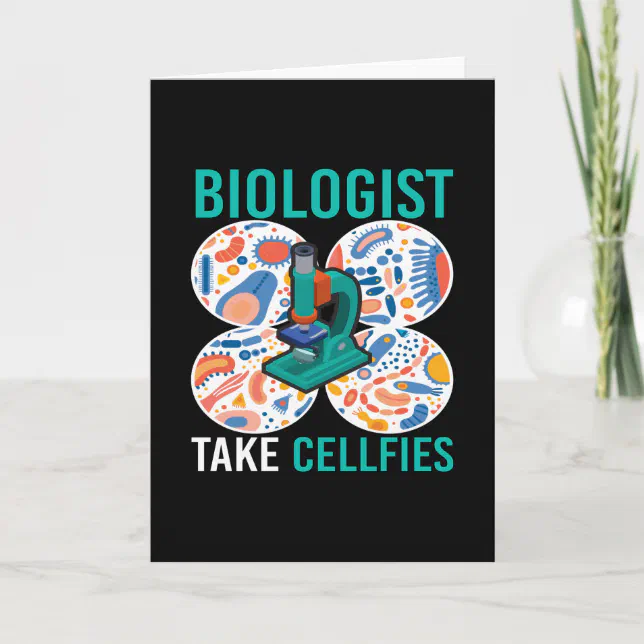 Biologist Take Cellfies Microbiology Card | Zazzle